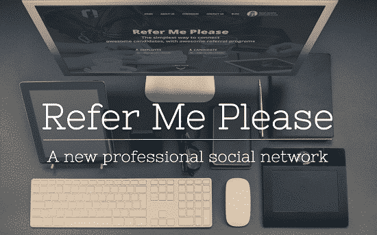 Refer Me Please: Mise en relation entre candidats et employés, dans les ...